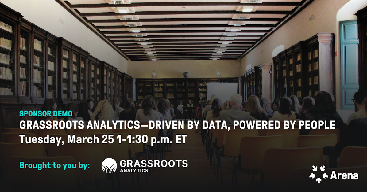 Sponsor Demo: Grassroots Analytics—Driven by Data, Powered by People · Arena